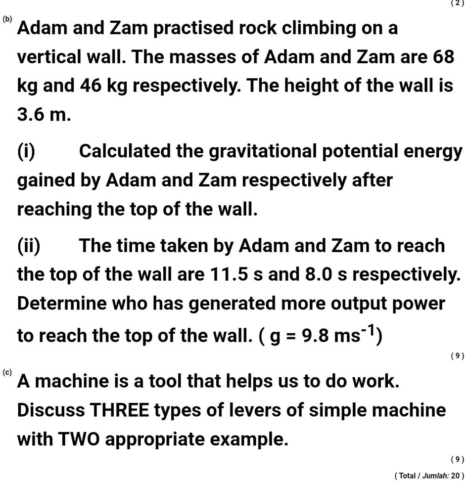 SOLVED: Texts: (b) Adam and Zam practiced rock climbing on a vertical ...