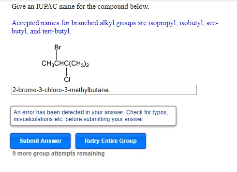 SOLVED: Give an IUPAC name for the compound below: Accepted names for ...