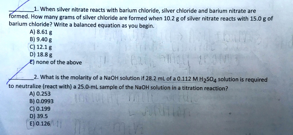 SOLVED: 1. When silver nitrate reacts with barium chloride, silver chloride and barium nitrate ...