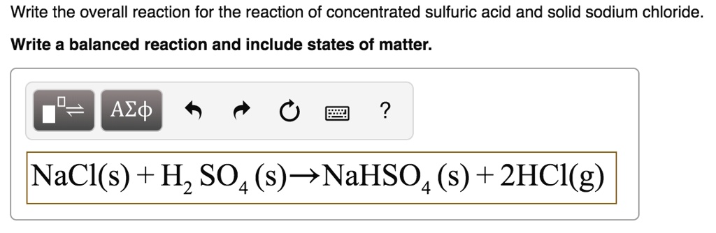 write the overall reaction for the reaction of concentrated sulfuric ...