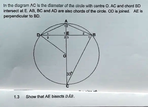 in the diagram ac is the dliametar of tha circlo with contre 0 ac and chord bd intersect at e ab ...