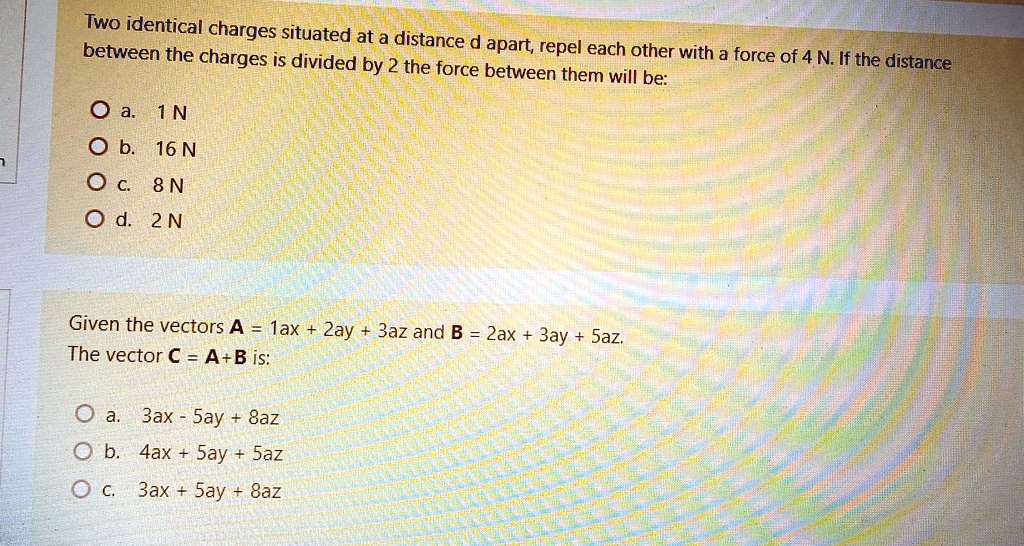 SOLVED: Two identical charges situated at a distance d apart; between ...