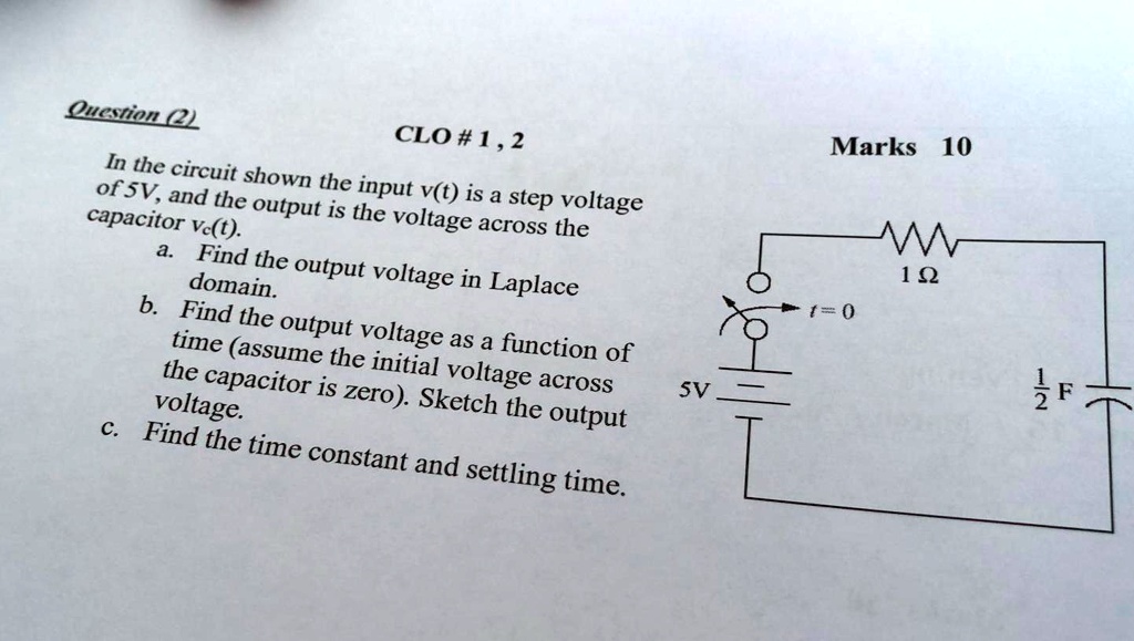 SOLVED: Question @L CLO # 1 ,2 In the circuit of SV; shown the input and the output is the v(t ...