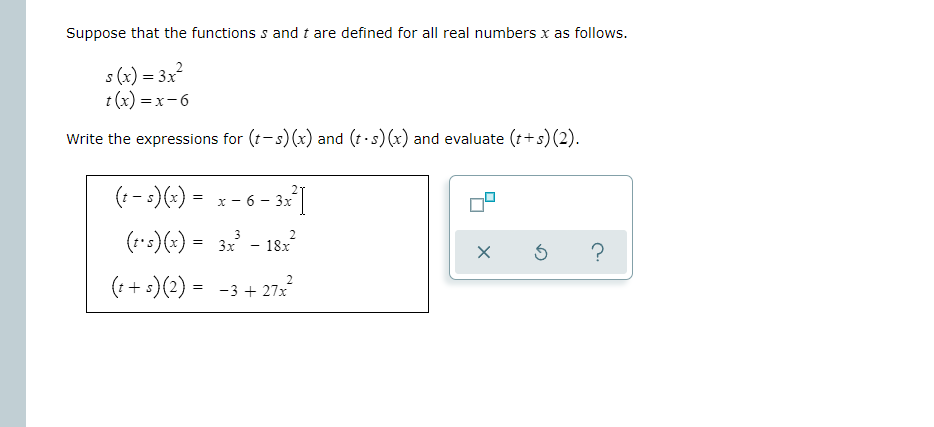 SOLVED: Suppose that the functions s and t are defined for all real numbers x as follows. s(x)=3 ...