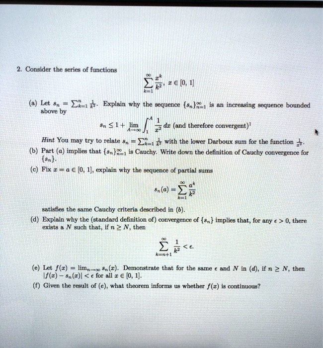 SOLVED:Consider the series of functions 2 I â‚¬ [0, 1] Let 8n Xkel K ...