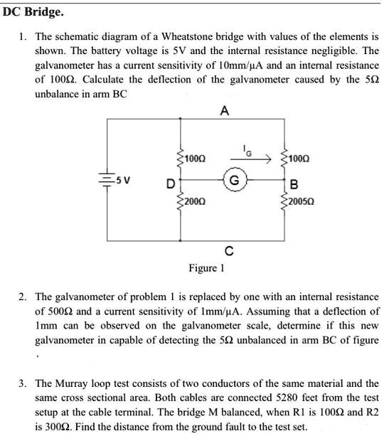 DC Bridge. 1. The schematic diagram of a Wheatstone bridge with values ...
