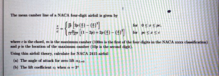 SOLVED: The mean camber line of a NACA four-digit airfoil is given by y ...