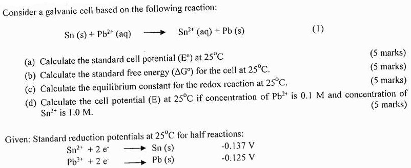 Consider a galvanic cell based on the following reaction: Sn(s) + Pb^(2 ...