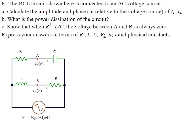 SOLVED: The RCL circuit shown here is connected to an AC voltage source ...