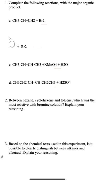 SOLVED: Complete the following reactions, with the major organic product: 1. CH3-CH-CH2 + Br2 â ...