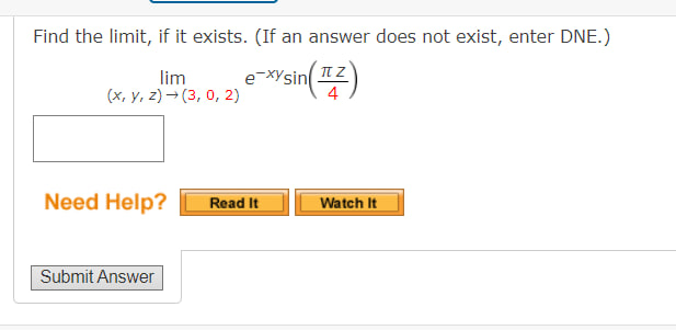 [GET ANSWER] Find the limit, if it exists. (If an answer does not exist, enter DNE.) lim(x, y, z ...