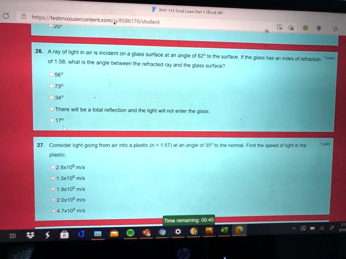SOLVED: TPHY-112 Final Exam Part 1 Shock Wave Formation 26. A ray of light in air is incident on ...
