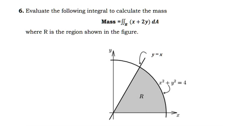 6 evaluate the following integral to calculate the mass mass jir x zy ...