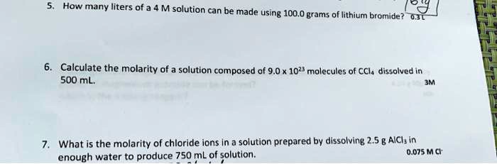 SOLVED: How many liters of a 4 M solution can be made using 100.0 grams of lithium bromide ...