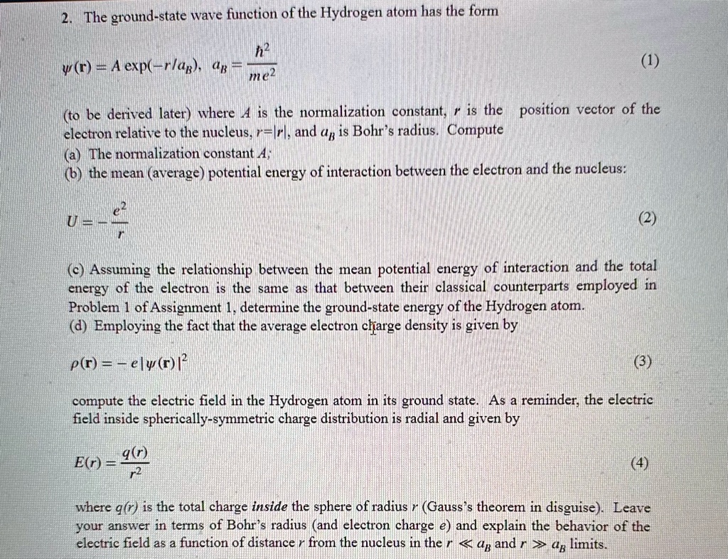 SOLVED: 2. The ground-state wave function of the Hydrogen atom has the form: ψ = A * exp(-r/a₀ ...