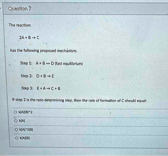 Solved The Reaction 2a 8e ↠C Has The Following Proposed