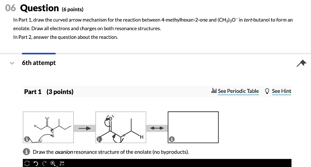 06 question 6 points in part 1draw the curved arrow mechanism for the ...