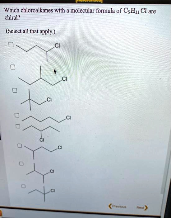 SOLVED: Which chloroalkanes with a molecular formula of CsHnCl are ...