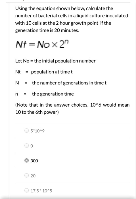 SOLVED: Using the equation shown below, calculate the number of bacterial cells in a liquid ...