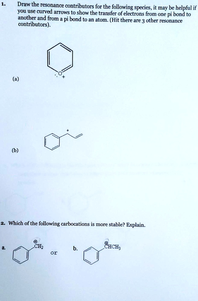 SOLVED: Draw the resonance contributors for the following species. It may be helpful if you use ...