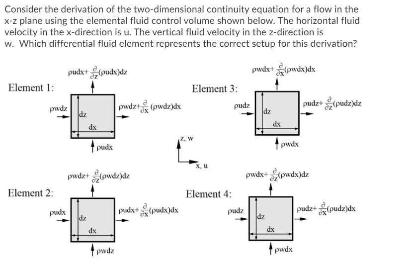 Consider the derivation of the two-dimensional continuity equation for ...