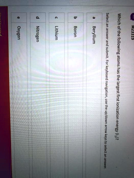 SOLVED:Selectan Which Oxygen Nitrogen Lithium Boron Beryllium answer ...