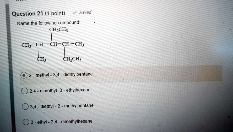 question 21 1 point saved name the following compound chch ch ch ch ch ...