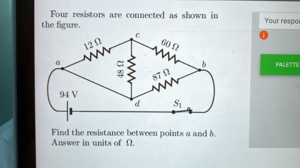 four resistors are connected as shown in the figure find the resistance ...