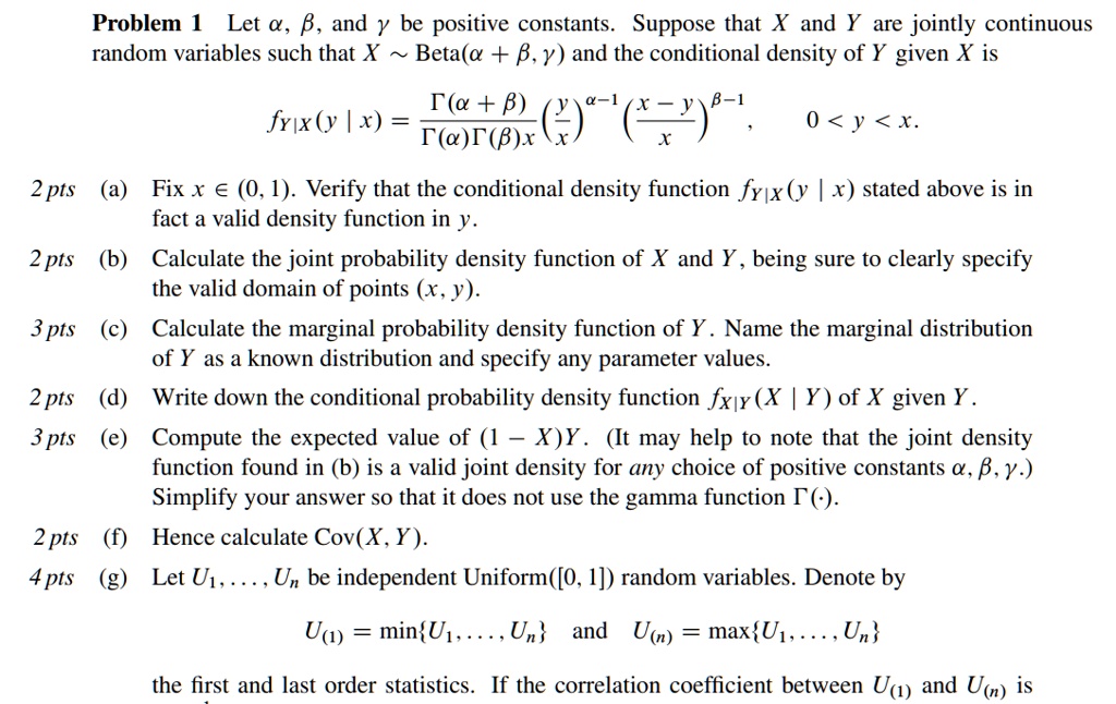 SOLVED: Problem: Let , B, and Y be positive constants. Suppose that X and Y are jointly ...
