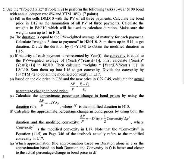 SOLVED:Use the "Project3 xlsx" (Problem 2) to perform the following tasks (3-year 1O0 bond with ...