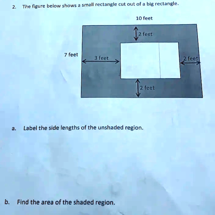 the figure below shows small rectangle cut out of a big rectangle 10 ...