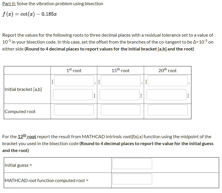 SOLVED Show The Code In Mathcad If Possible Part Il Solve The solved-show-the-code-in-mathcad-if-possible-part-il-solve-the