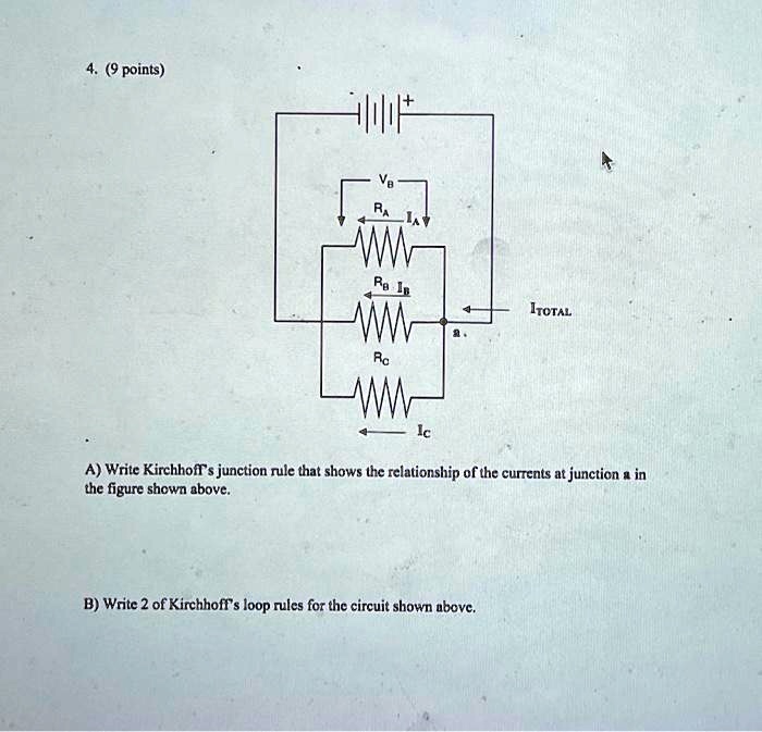 4. (9 points) VB RA + Ra Ib ITOTAL 2. Rc Ic A) Write Kirchhoff's ...