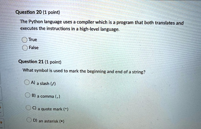 Solved Question 201 Point The Python Language Uses A Compiler Which Is A Program That Both