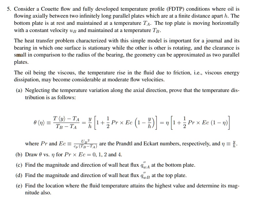 SOLVED: Consider a Couette flow and fully developed temperature profile ...