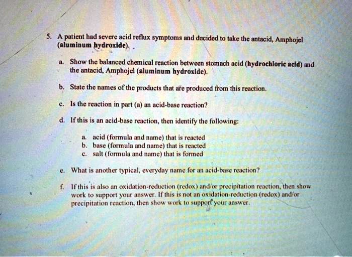 5. A patient had severe acid reflux symptoms and decided to take the ...