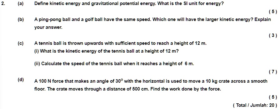 SOLVED: (a) Define kinetic energy and gravitational potential energy ...