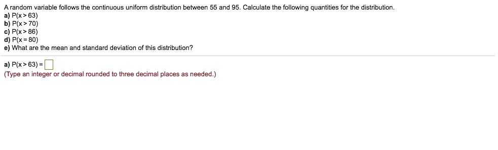 SOLVED: Indom riable follows the continuous uniform distribution ...