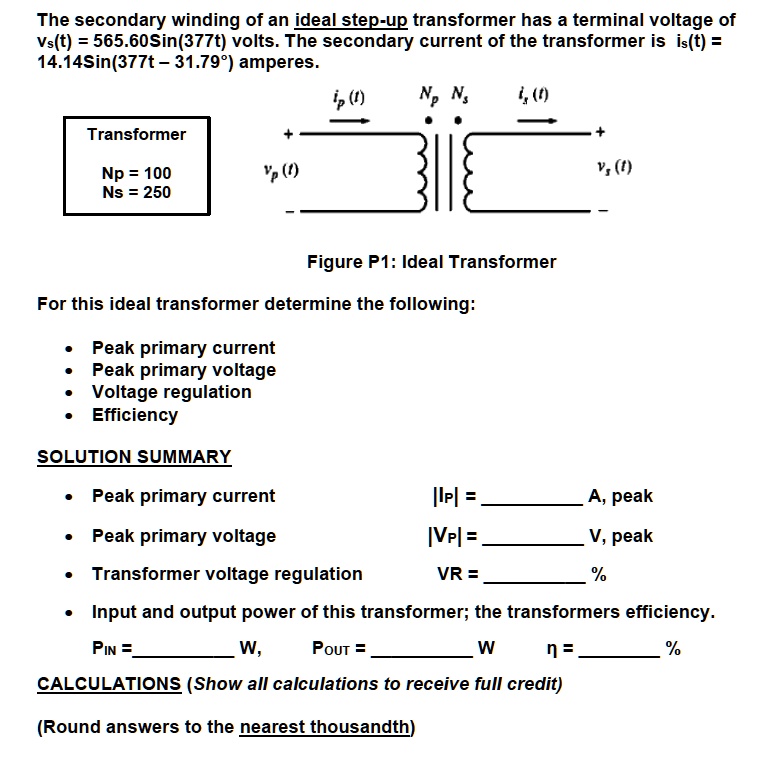 The secondary winding of an ideal step-up transformer has a terminal ...