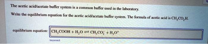 SOLVED: The acetic acid-lactate buffer system is a common buffer used ...