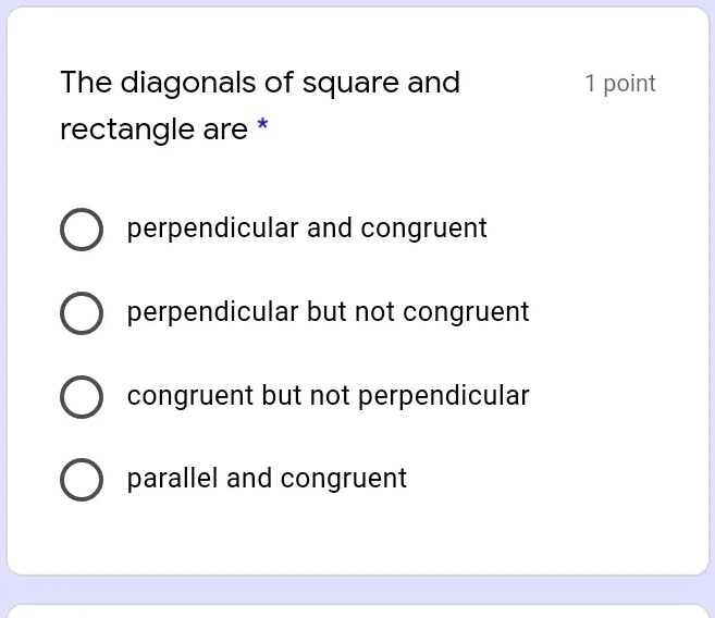 SOLVED: The diagonals of square and rectangle are point perpendicular ...