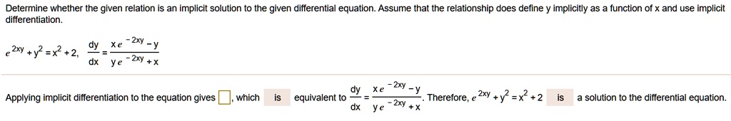 SOLVED:Determine whether the given relation is an implicit solution to ...
