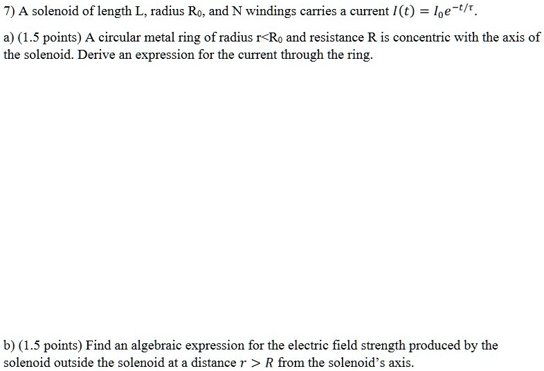 7 a solenoid of length l radius ro and nwindings carries a current it ...