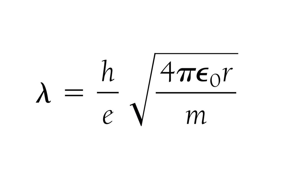 λ= (h)/(e) √((4πϵ0 r)/(m))