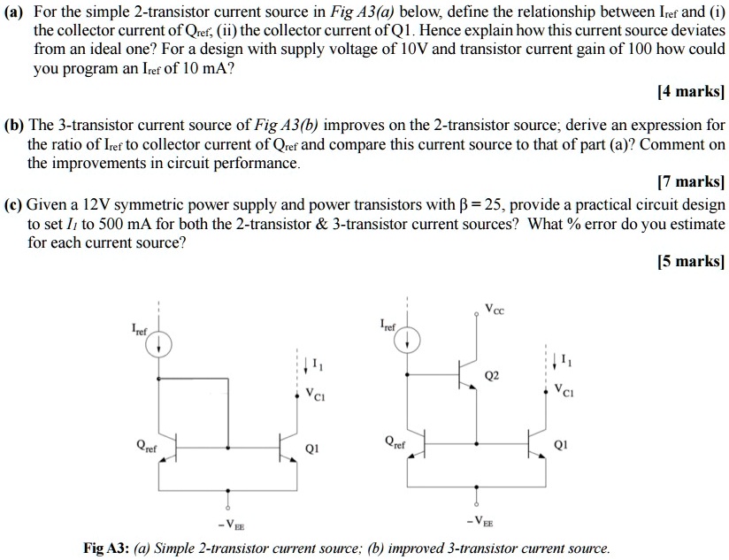 SOLVED: a) For the simple 2-transistor current source in Fig A3a below, define the relationship ...