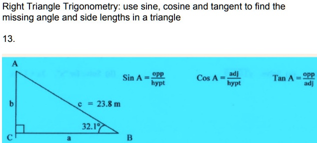 SOLVED: Right Triangle Trigonometry: Use sine, cosine, and tangent to ...