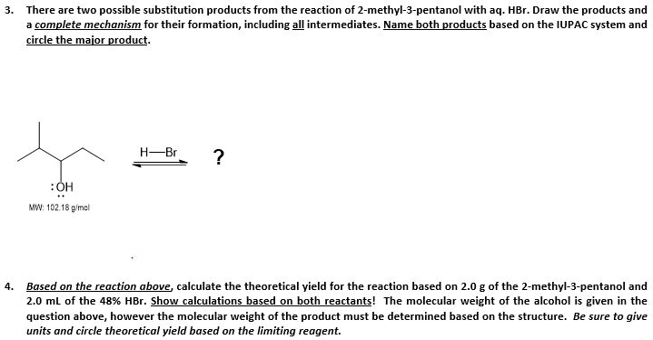 SOLVED: There are two possible substitution products from the reaction of 2-methyl-3-pentanol ...