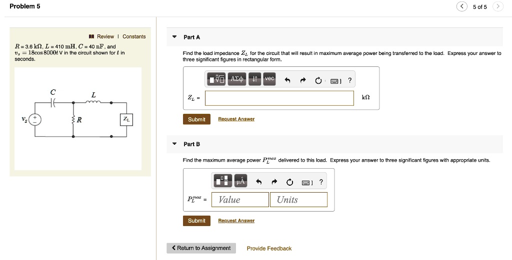 problem 5 5 of 5 iireviewi constants r 36 k l 410 mh c 40 nf and s 18cos 8000t v in the circuit ...