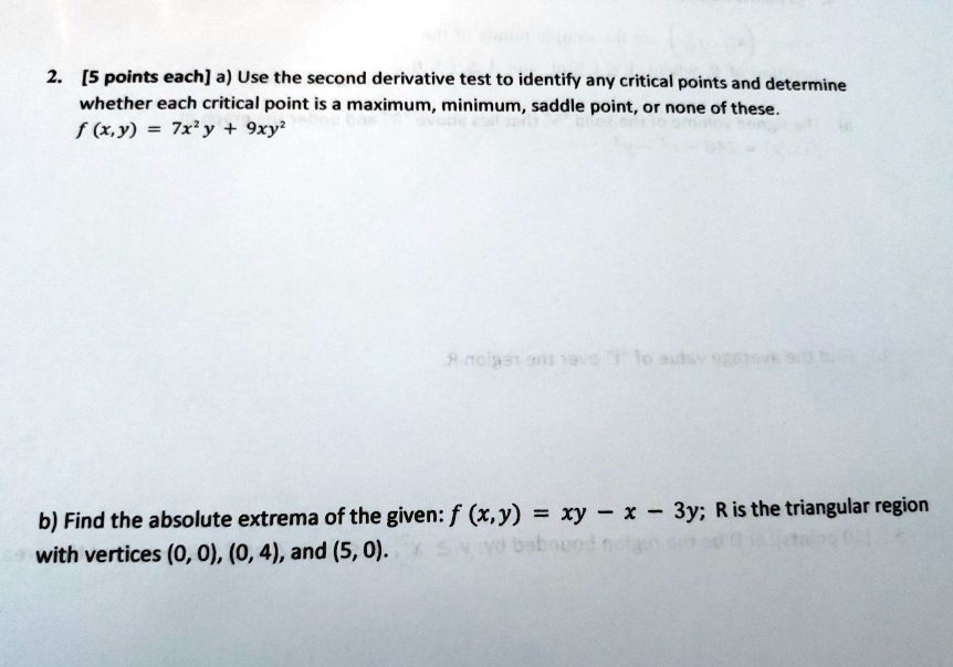SOLVED:[5 points each] a) Use the second derivative test to identify ...