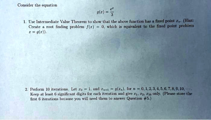 SOLVED: Consider the equation -3 1. Use the Intermediate Value Theorem to show that the above ...
